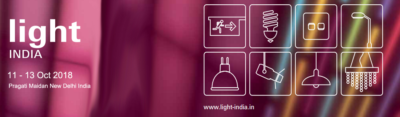 Light India 2018 New Delhi - Expo Date, Venue and Place