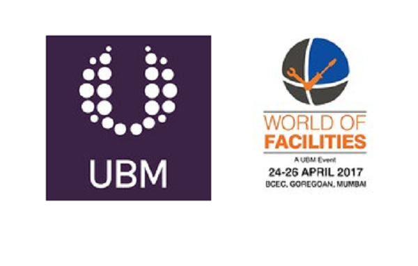 UBM India announces the maiden edition of ‘World of Facilities ...