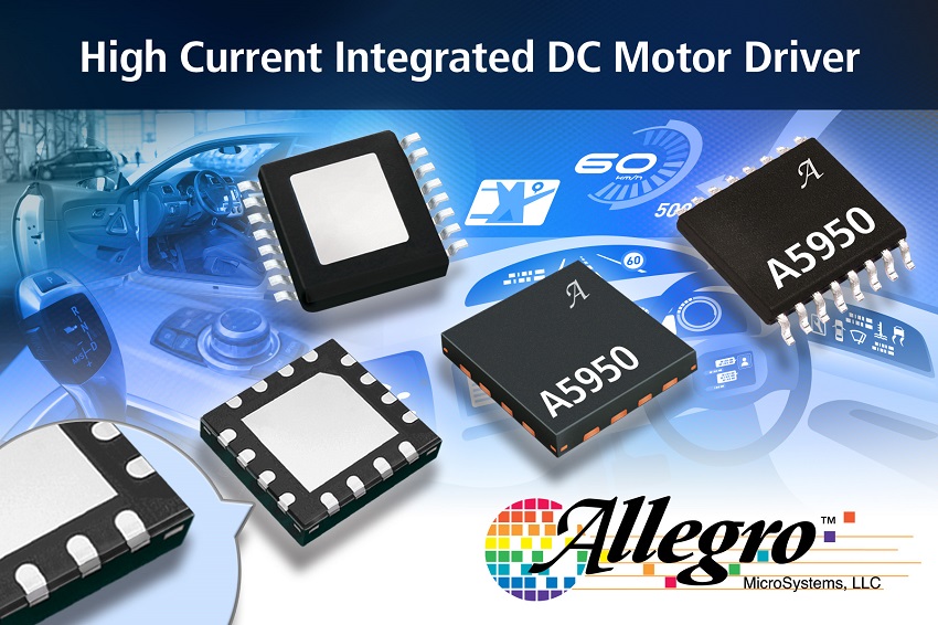 Allegro MicroSystems, LLC Announces New High Current Integrated DC Motor Driver IC ...