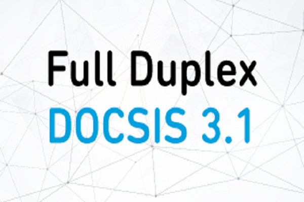 What is Full Duplex DOCSIS & DOCSIS 3.1 technology