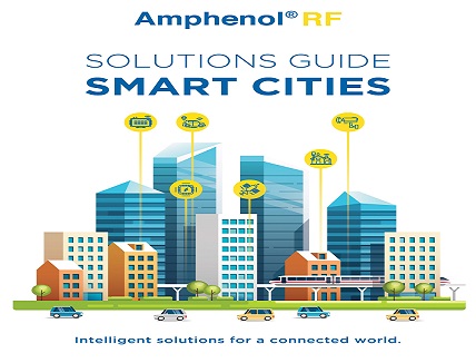 Download the Smart Cities Solutions Guide presented by Amphenol RF