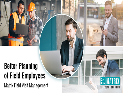 Matrix Field Visit Management » Electronicsmedia