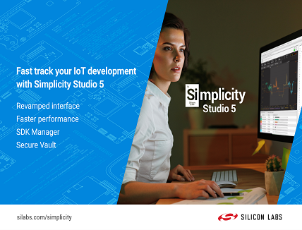 Silicon Labs Simplifies IoT Development with Simplicity Studio 5 ...