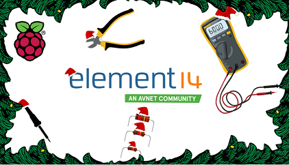 element14 Community Offers Holiday Projects, Giveaways & Gift Ideas