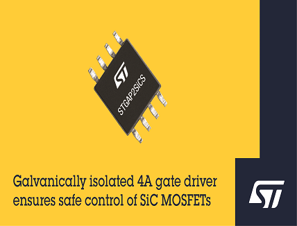 Isolated Gate Driver from STMicroelectronics Safely Controls Silicon-Carbide MOSFETs ...