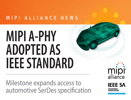 IEEE Adopts MIPI A-PHY Standard for Automotive Applications