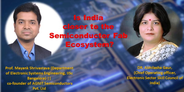 India Semiconductor Fab Ecosystem | Semiconductor Fab India