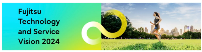 Fujitsu's Vision 2024: AI & Tech for Environmental, Economic, and ...